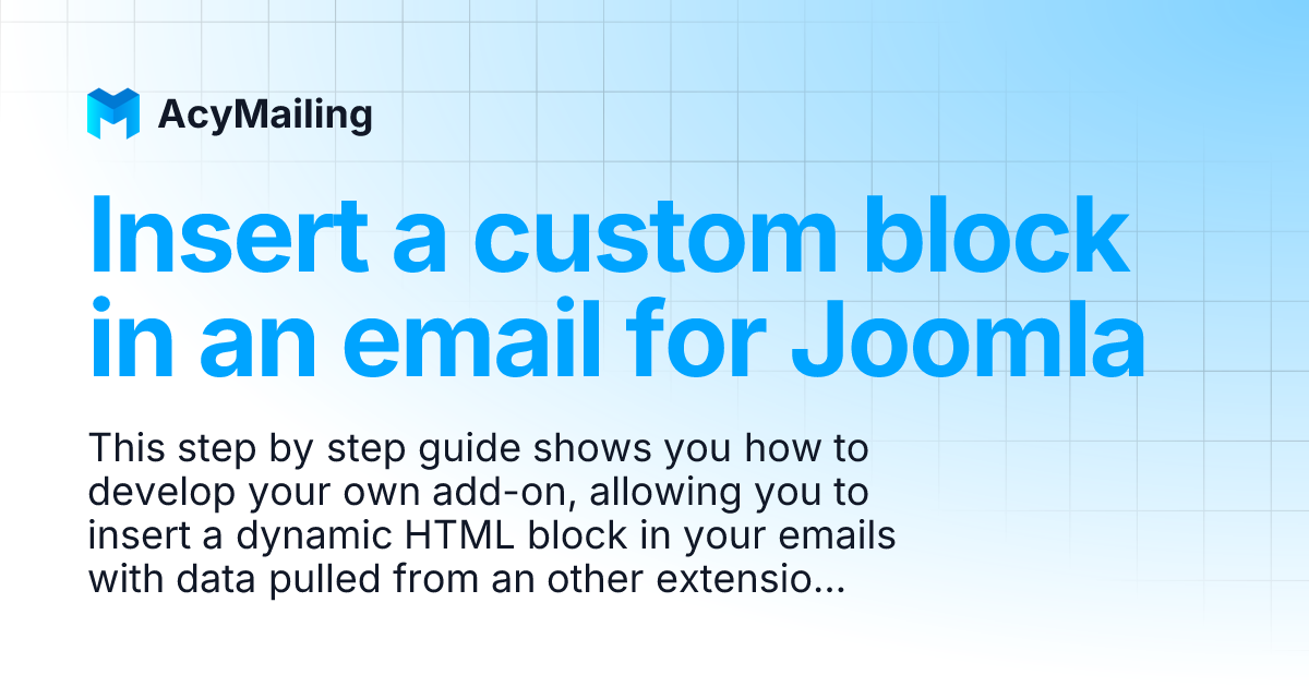 Insert a custom block in an email for Joomla | AcyMailing